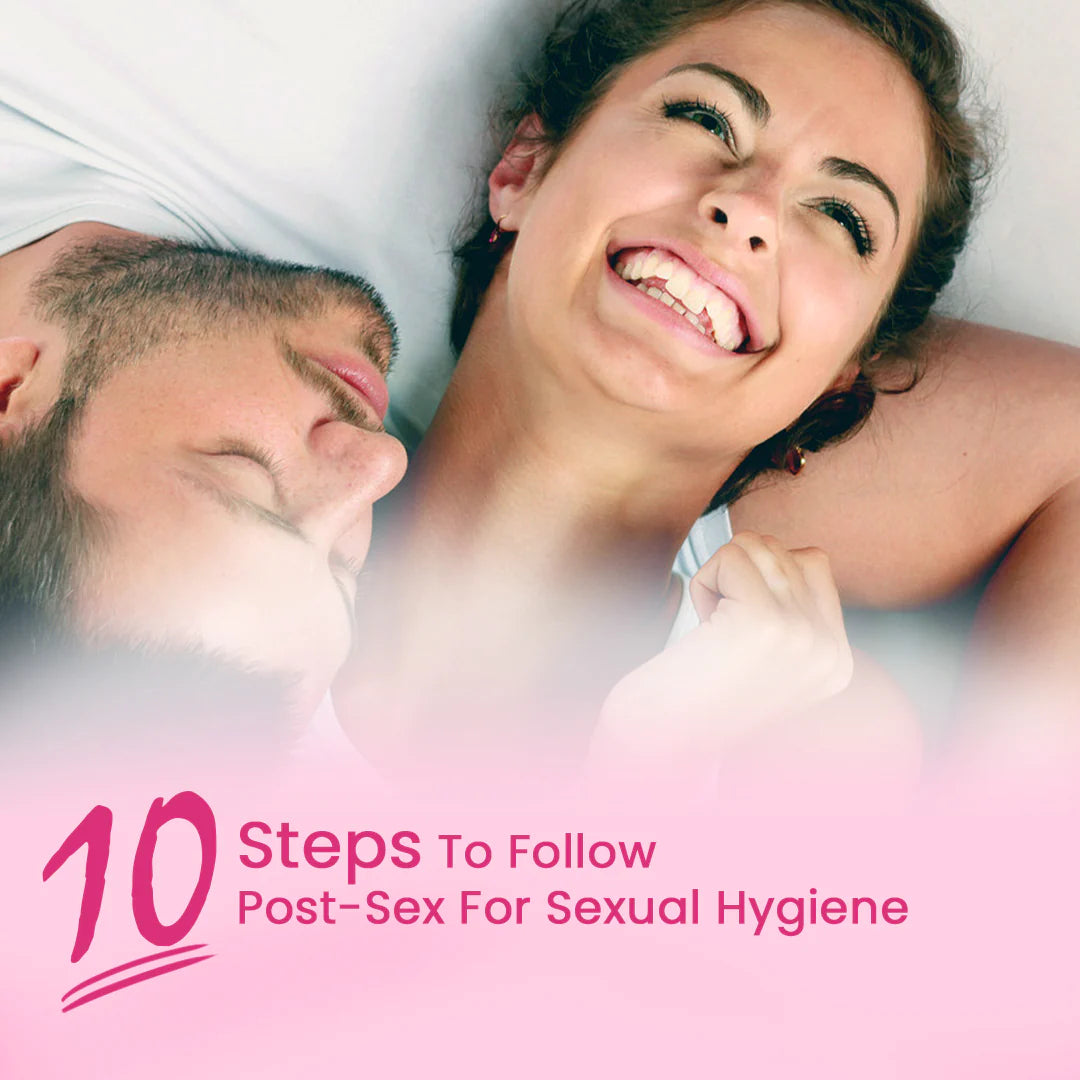After Sex Hygiene 10 Steps You Must Follow
